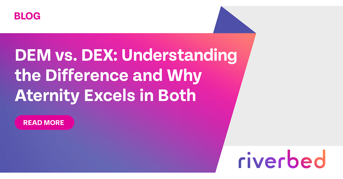 DEM vs. DEX: Understanding the Difference and Why Aternity Excels in ...